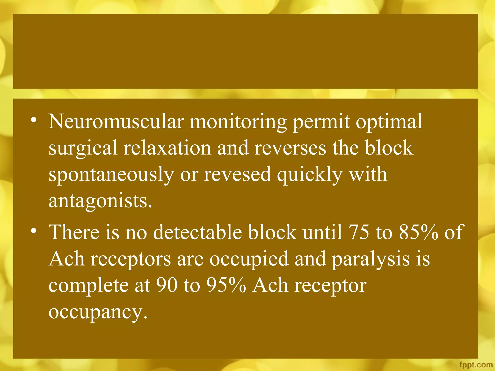 Neuro muscular monitoring | PPT