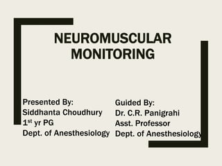 Neuromuscular monitoring | PPT