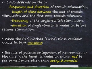 Neuromuscular monitoring | PPTX