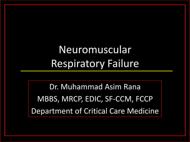 Neuromuscular Respiratory Failure | PPSX | Lung and Respiratory Health ...