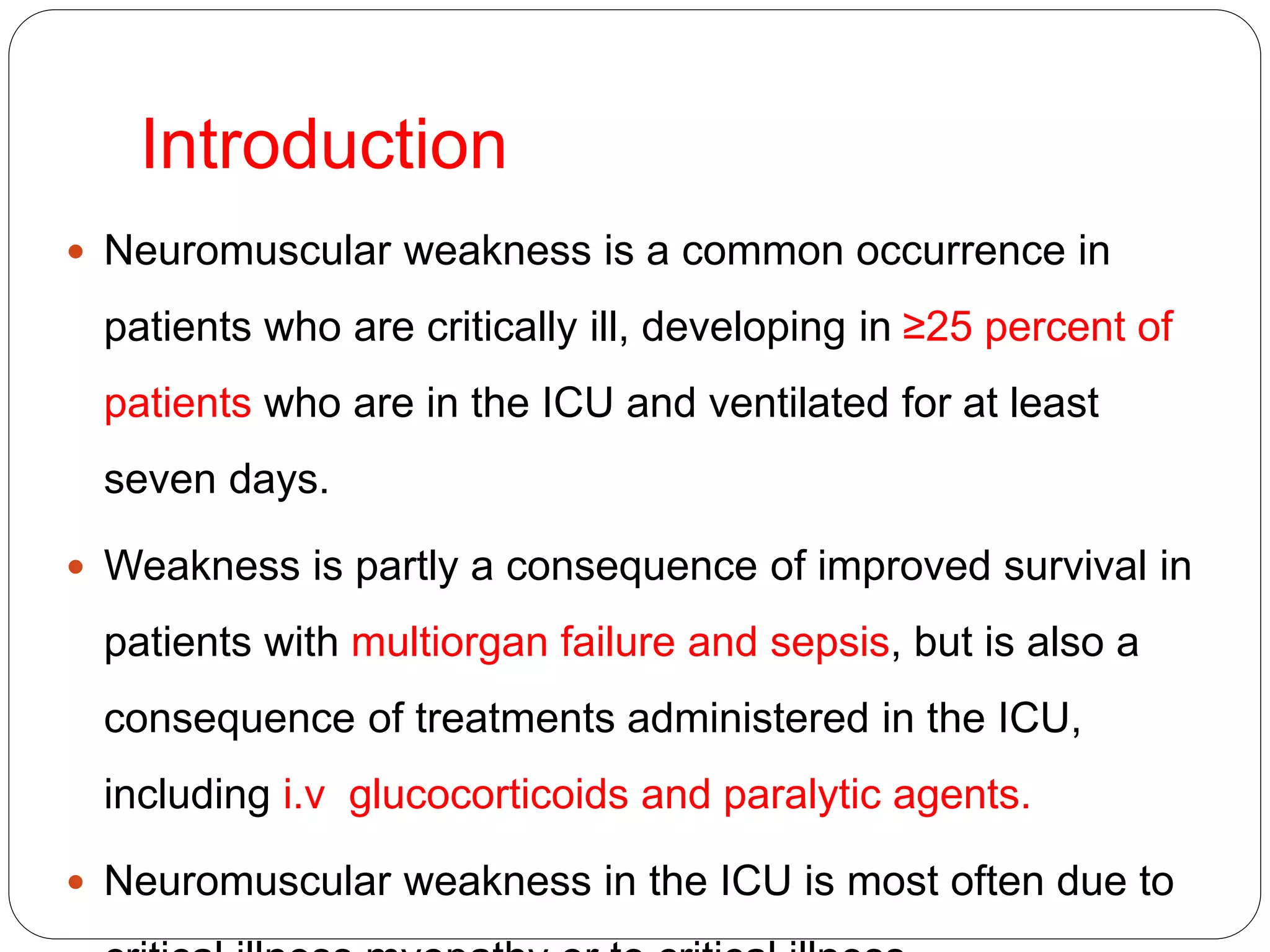 Neuromuscular weakness related to critical illness | PPTX