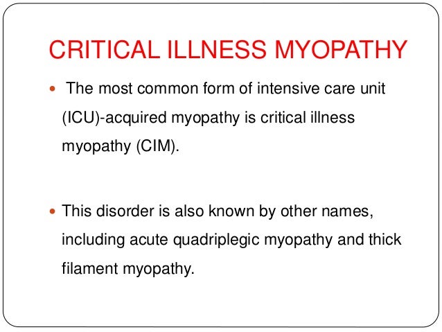 Neuromuscular weakness related to critical illness