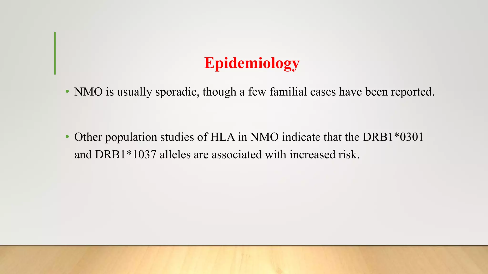 Neuromyelitis optica spectrum disorder | PPTX