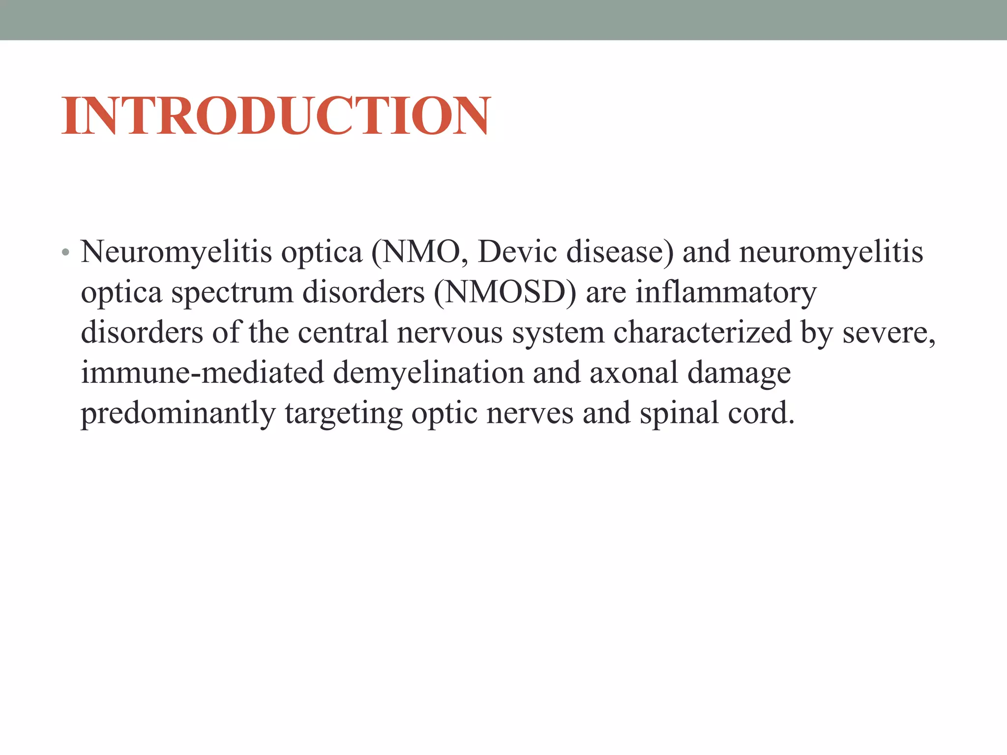 Neuromyelitis optica spectrum disorders | PPTX