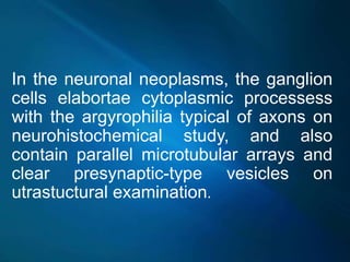 Neuronal cell tumors | PPTX