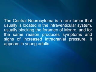 Neuronal cell tumors | PPTX