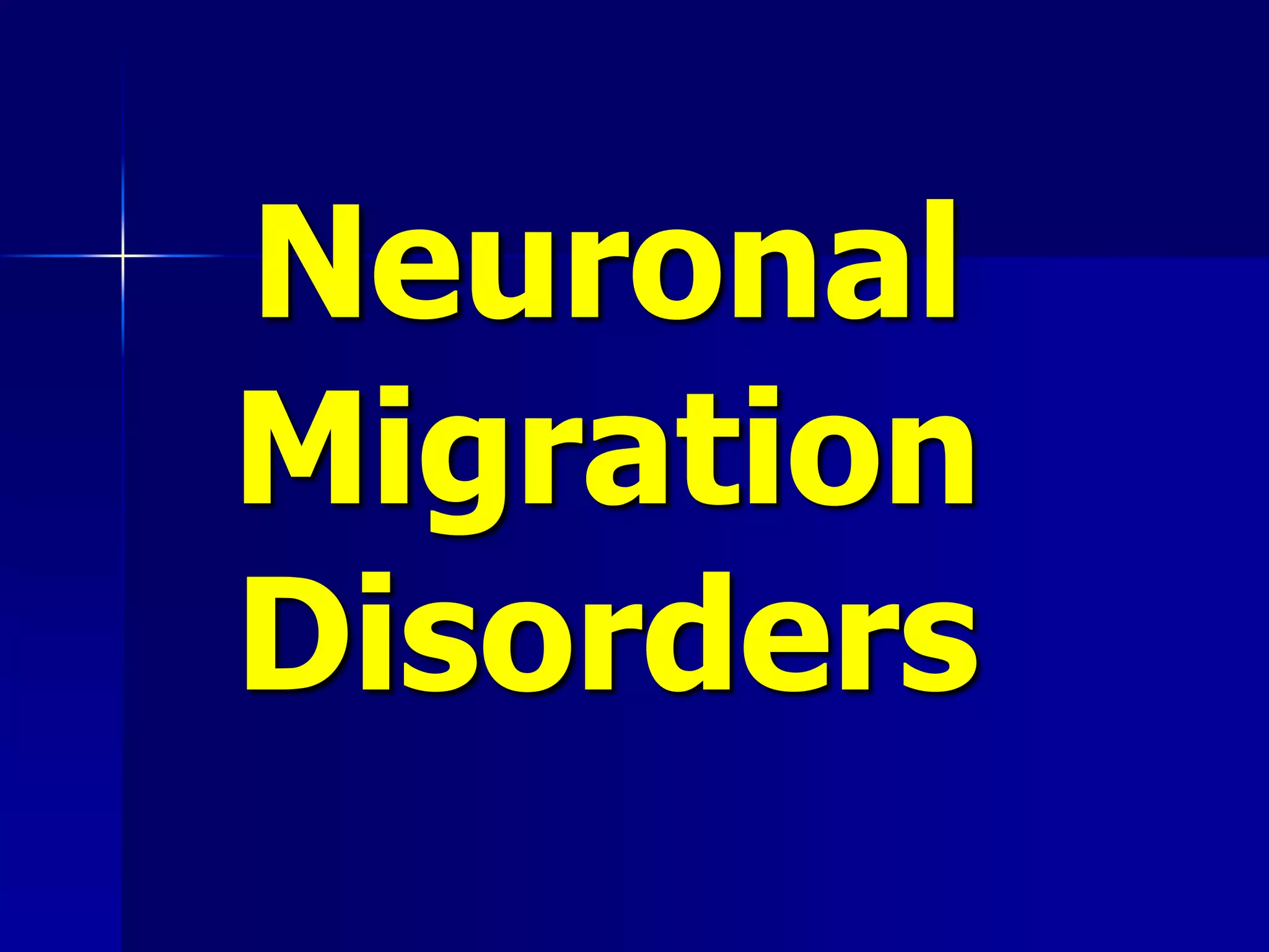 Neuronal Migration Disorders Pdf