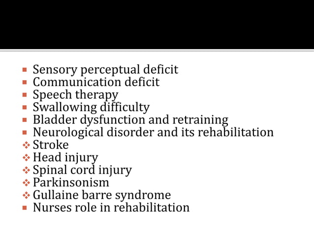 rehabilitation of neurological patients | PPTX | Brain and Nervous ...