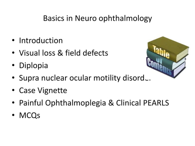 Neuro ophthalmology Basics | PPTX | Eye and Vision Conditions ...