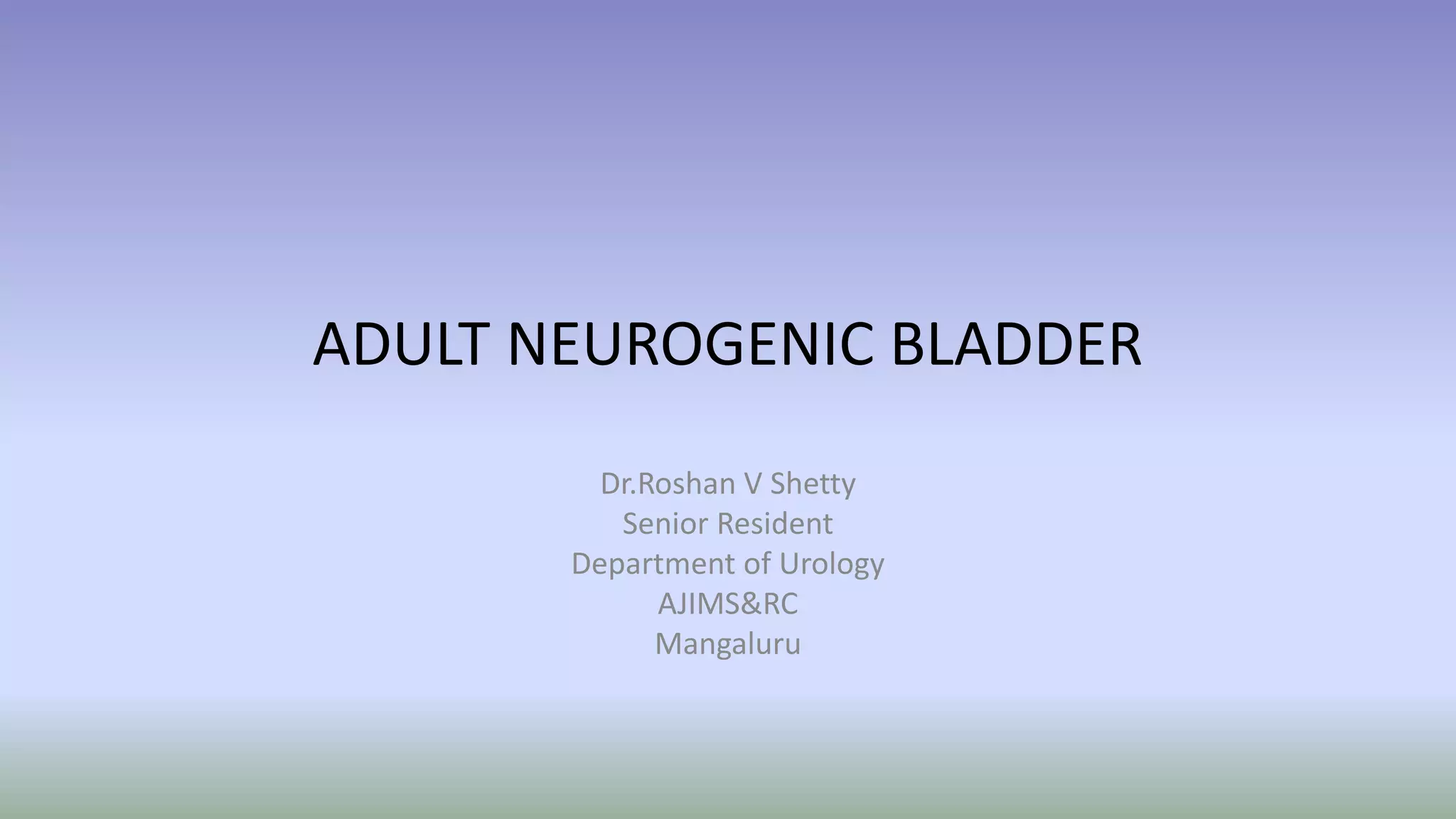 Neuropathic bladder disorders | PPTX | Brain and Nervous System ...