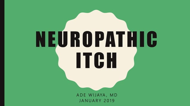 Neuropathic Itch | PPTX