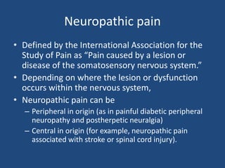 Neuropathic pain diagnosis & management | PPTX