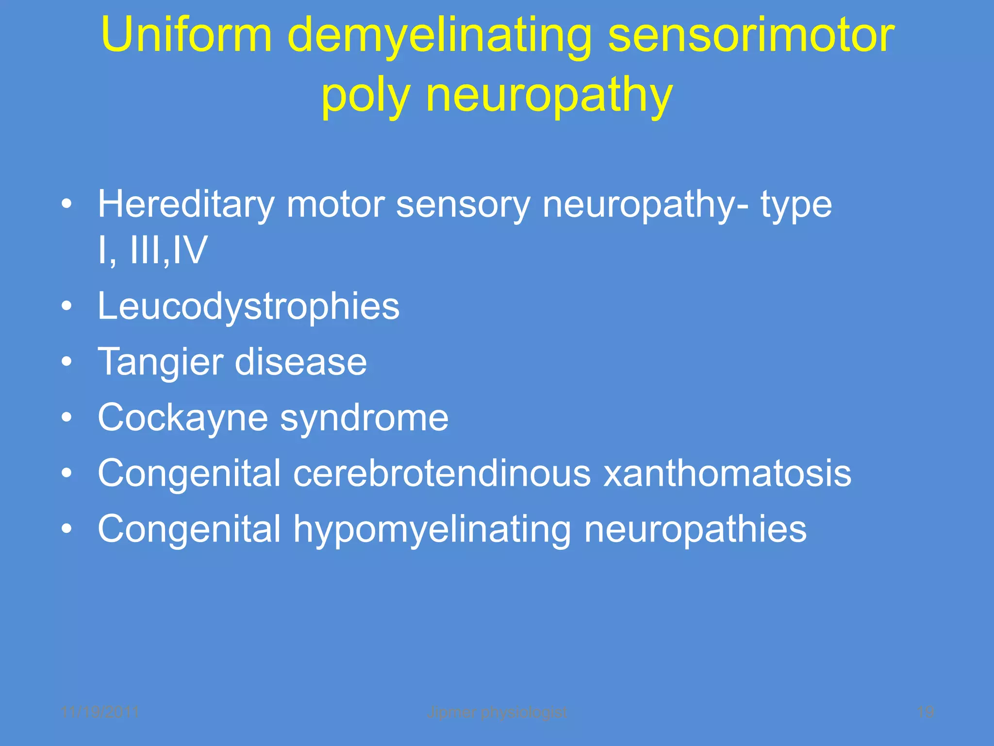 Neuropathies & myopathies - an overview | PPTX