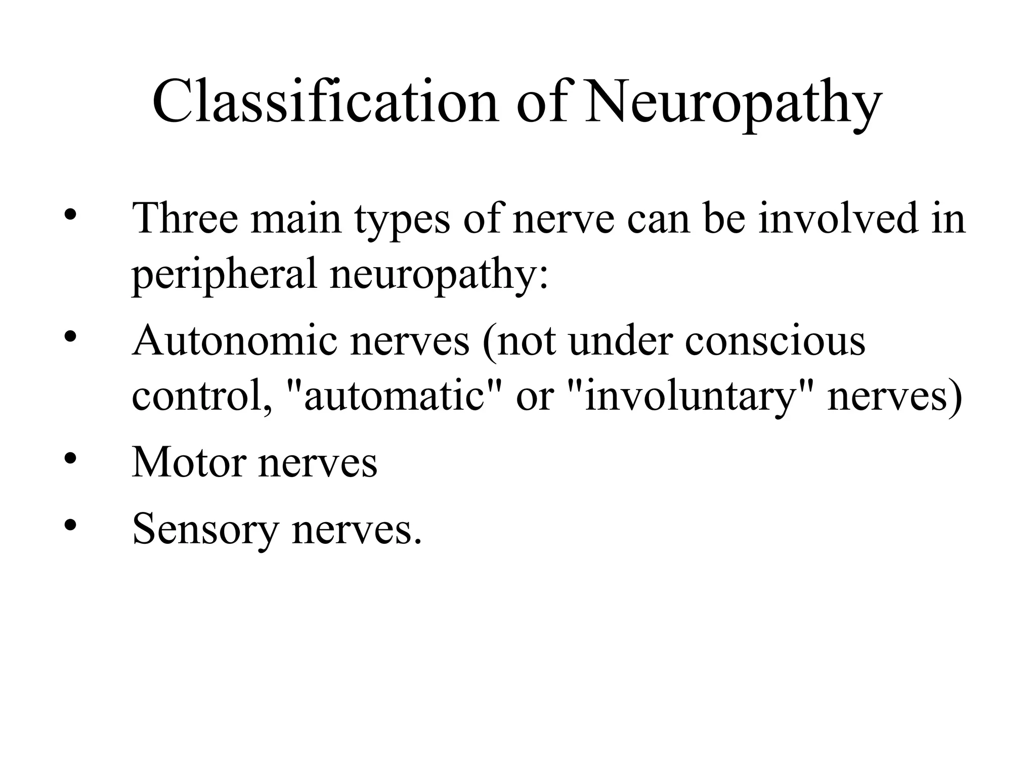 Neuropathy and its classification | PPT