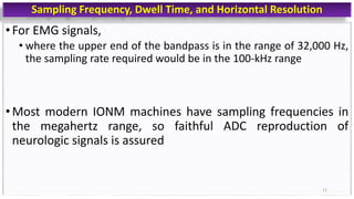Neurophysiological signals in IONM part IV | PPTX