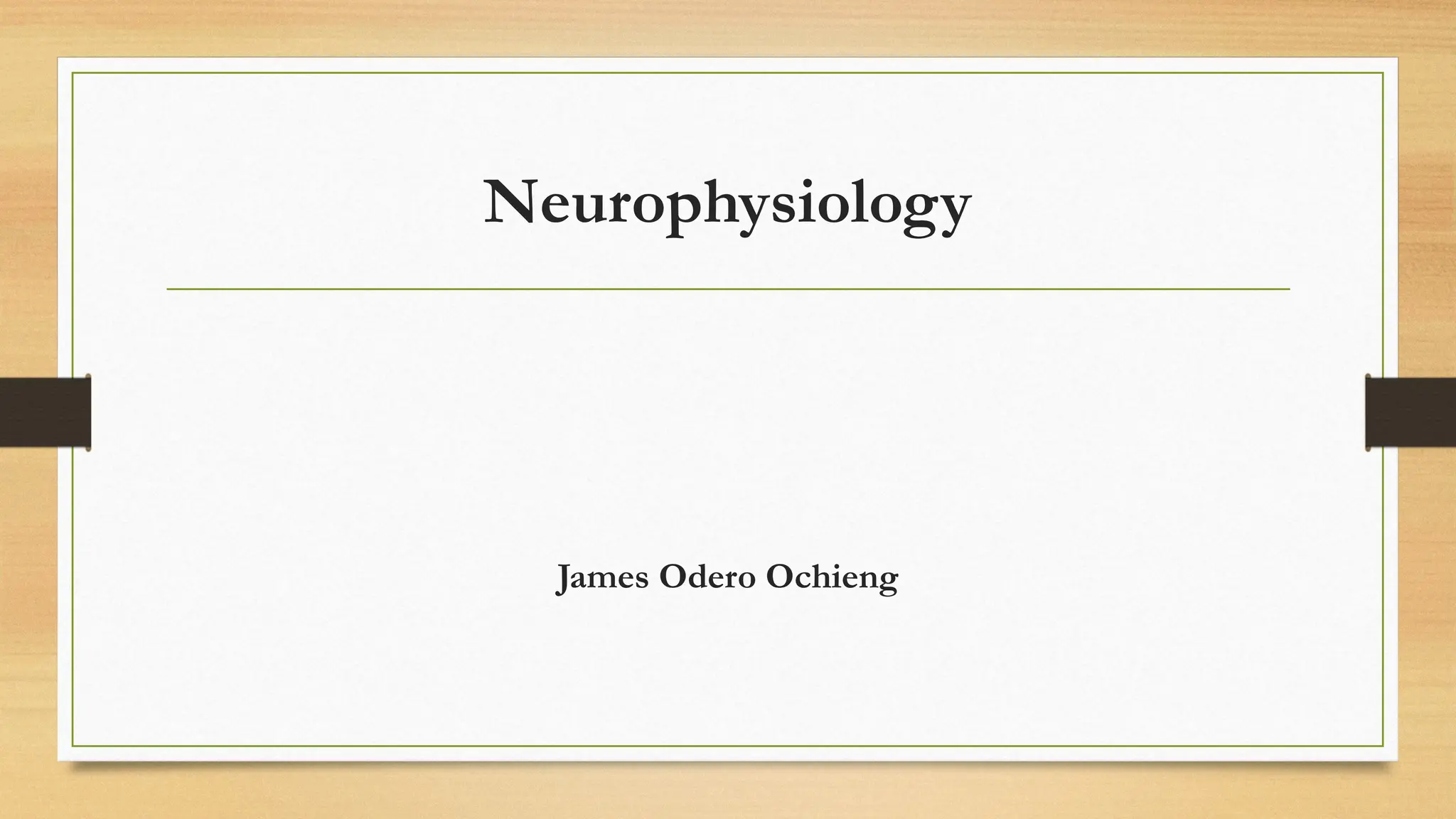 Neurophysiology description in human body | PPTX