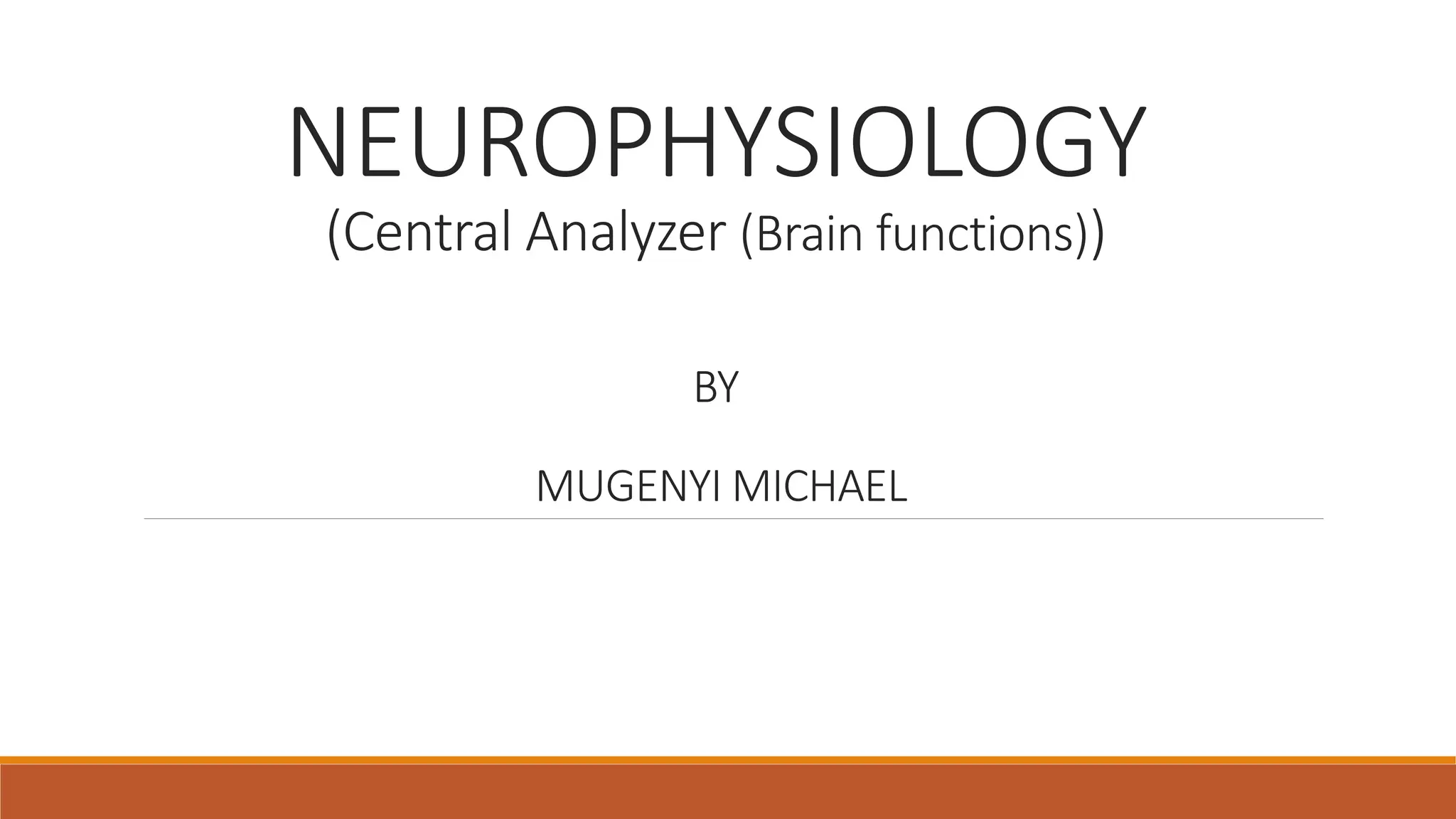 NEURO PHYSIOLOGY LECTURES.pptx