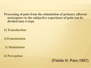 Neurophysiology of pain | PPTX