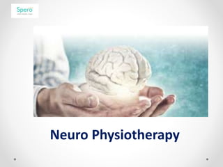 Neuro physiotherapy | PPTX