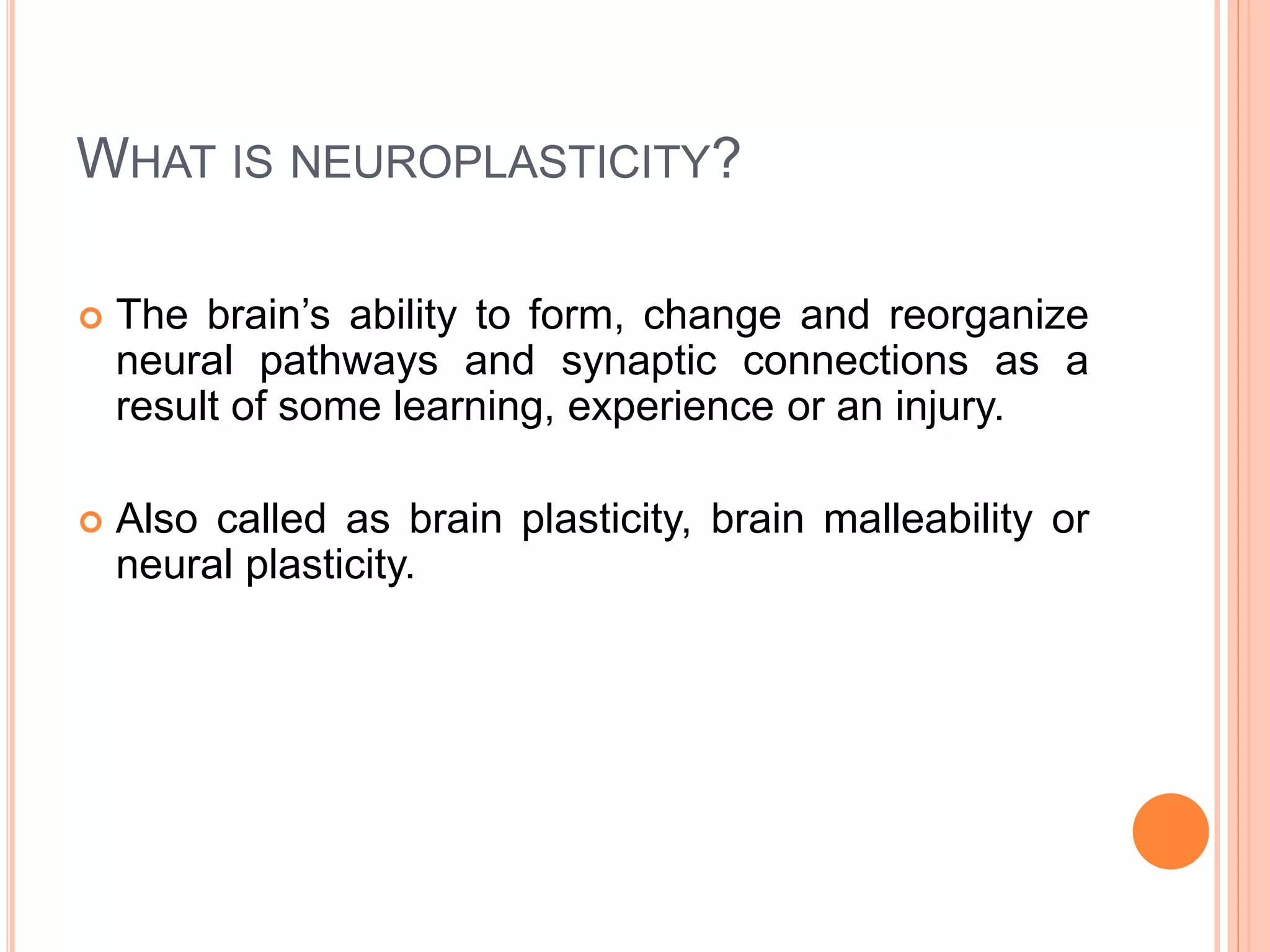 Neuroplasticity | PPTX