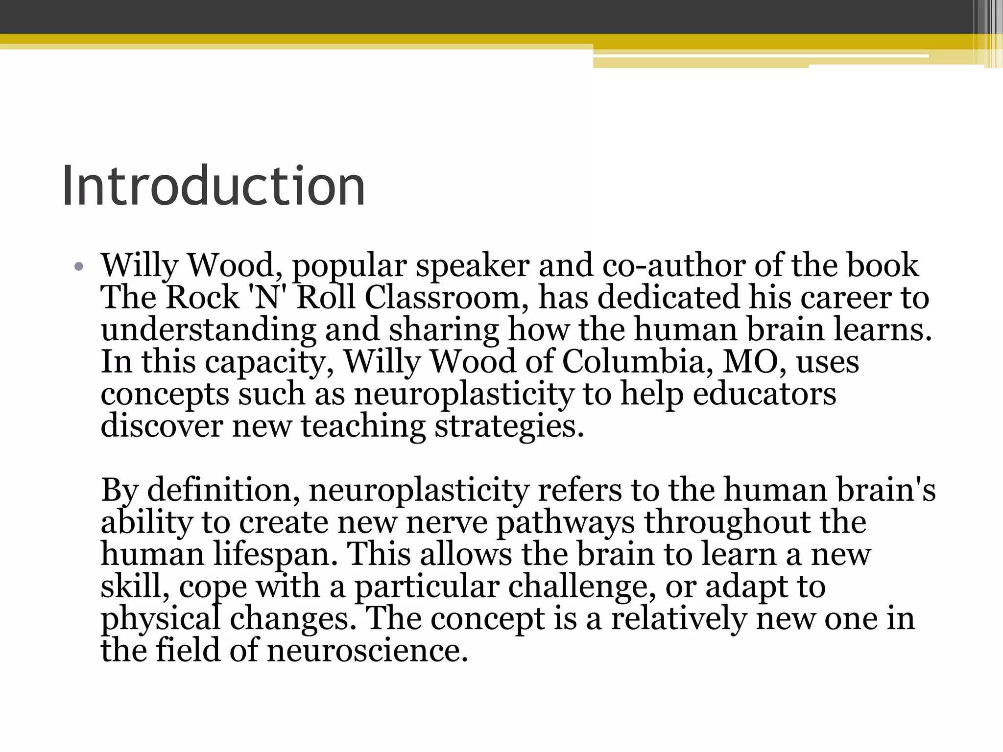 Neuroplasticity and the Learning Brain | PPTX