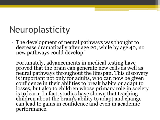 Neuroplasticity and the Learning Brain | PPTX