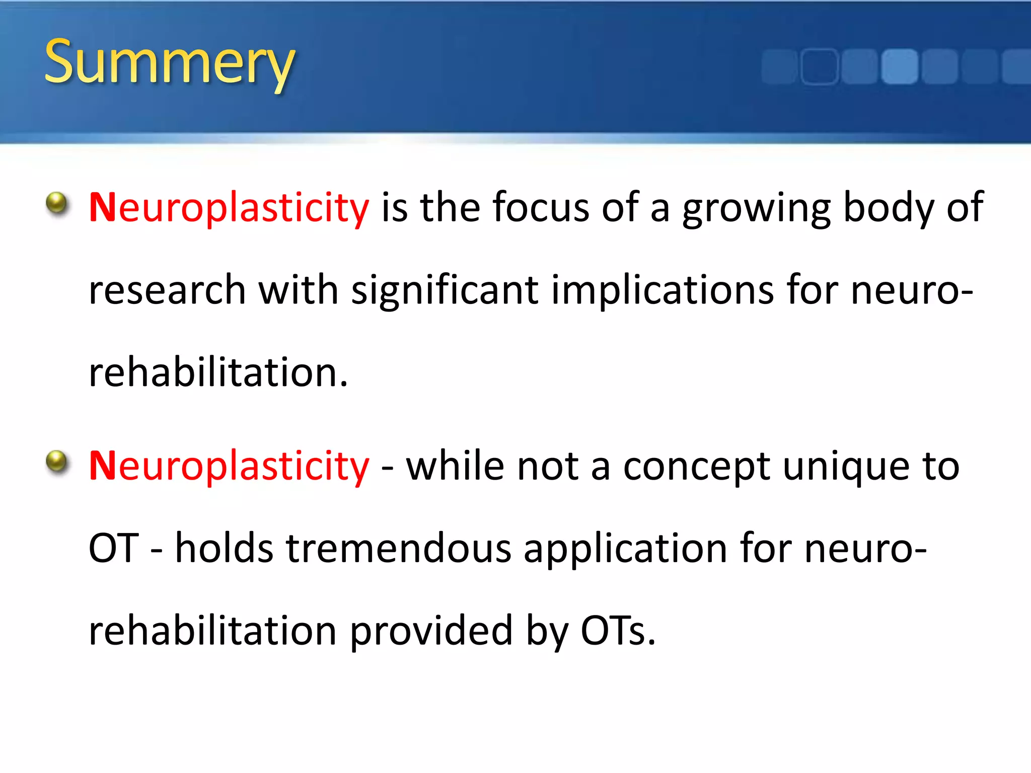 Introduction to Neuroplasticity & its application in neuro ...
