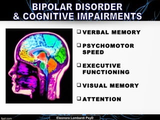 Neuroprogression and Cognitive Functioning in Bipolar Disorders ...