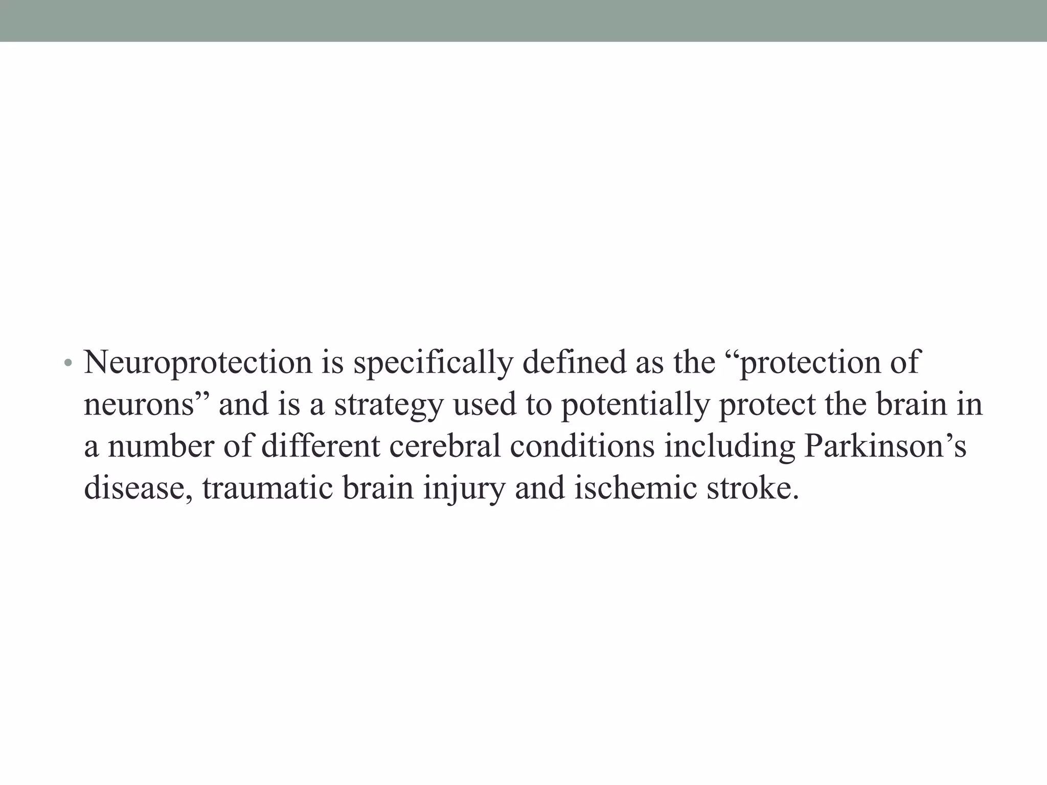 Neuroprotection for stroke | PPTX