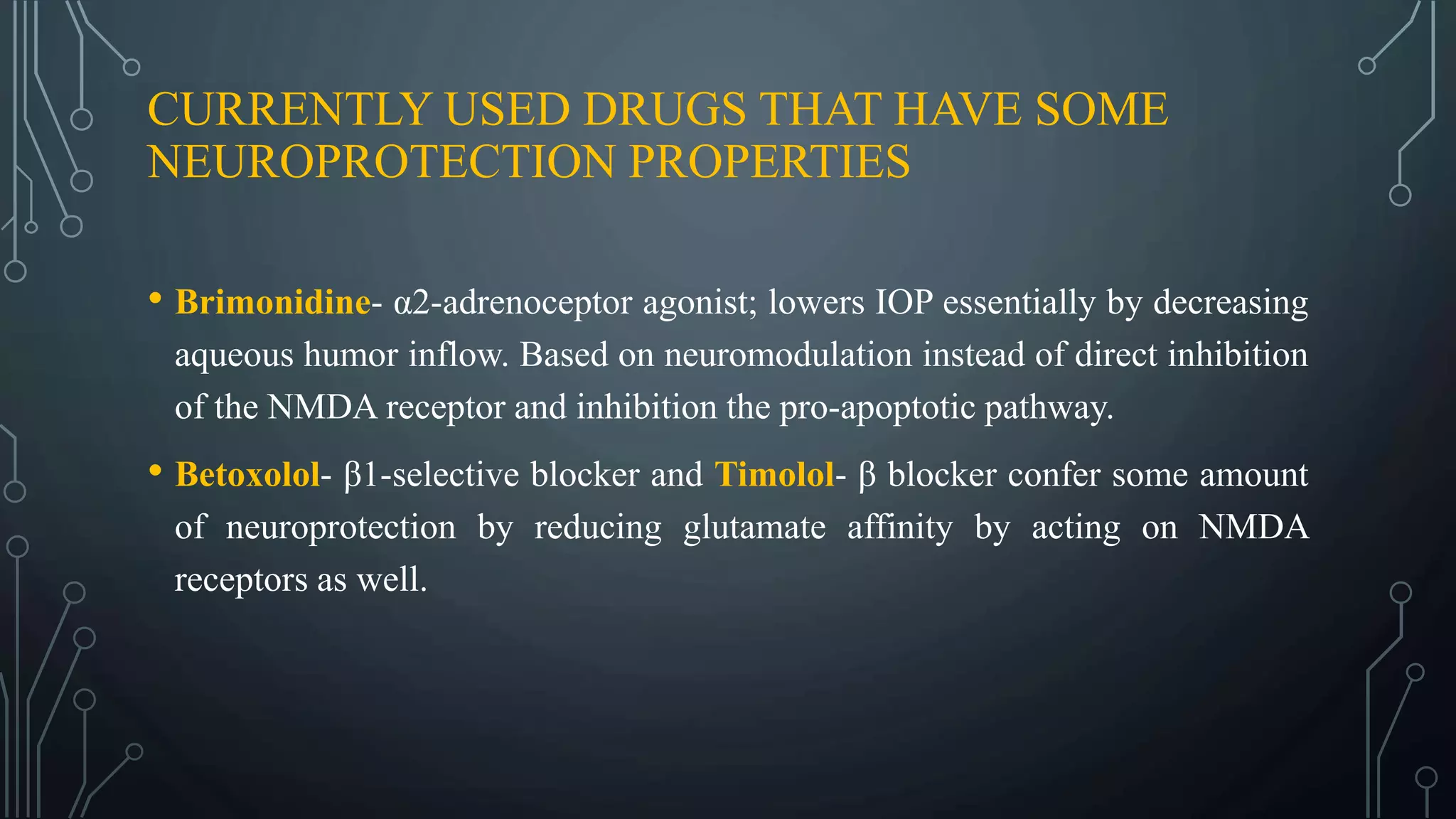 Neuroprotection in glaucoma - A brief review | PPTX