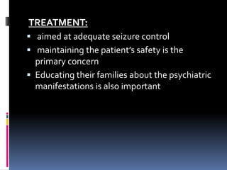 Neuropsychiatric aspects of epilepsy | PPTX