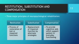 Neuropsychological rehabilitation | PPTX