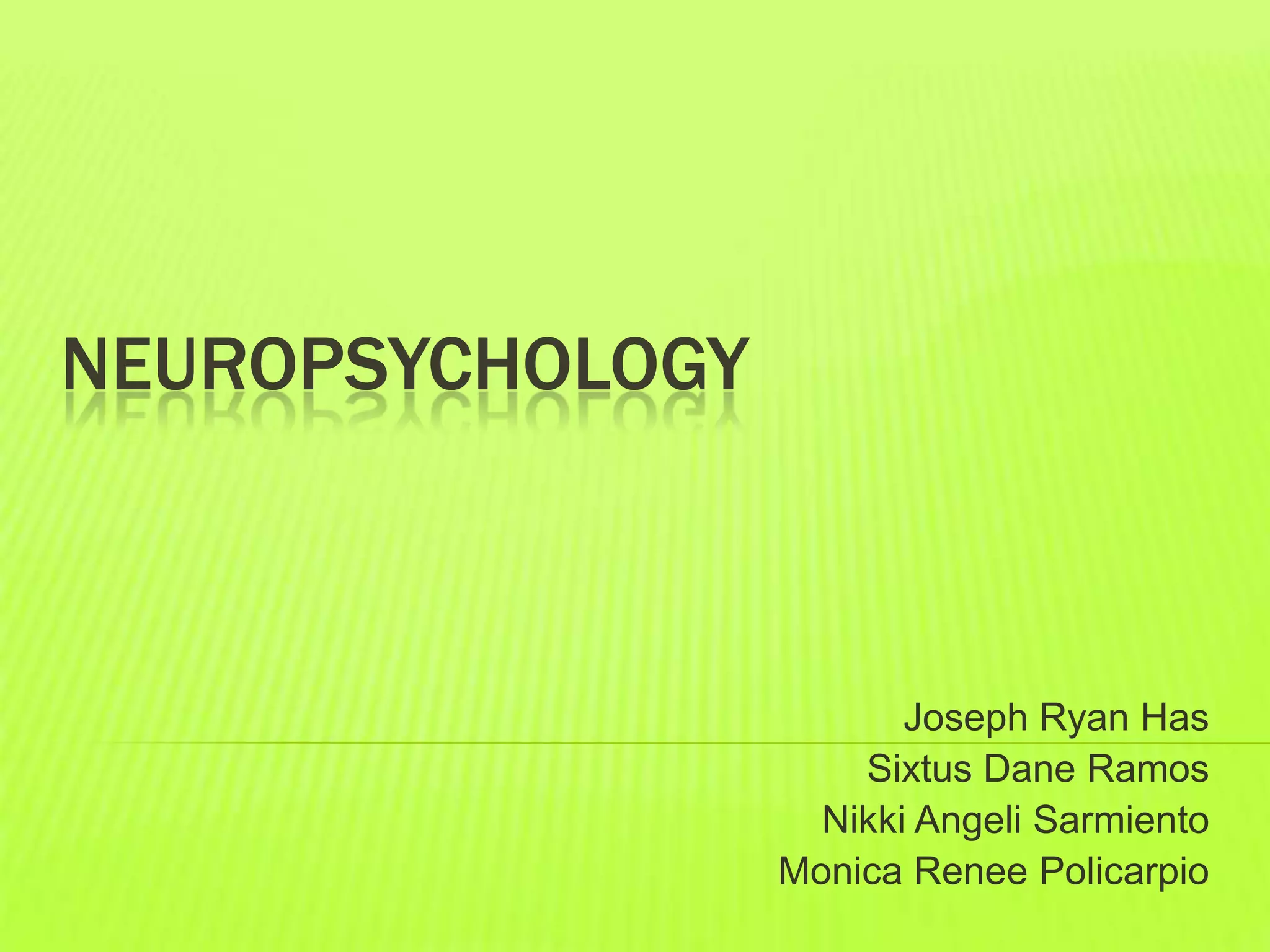 Neuropsychology compiled report | PPTX