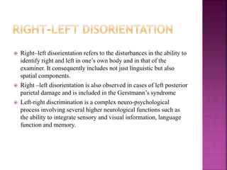 Neuropsycholog-left right disorientation | PPTX