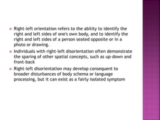 Neuropsycholog-left right disorientation | PPTX