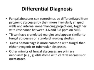 Neuroradiology of cns funfal infections | PPTX