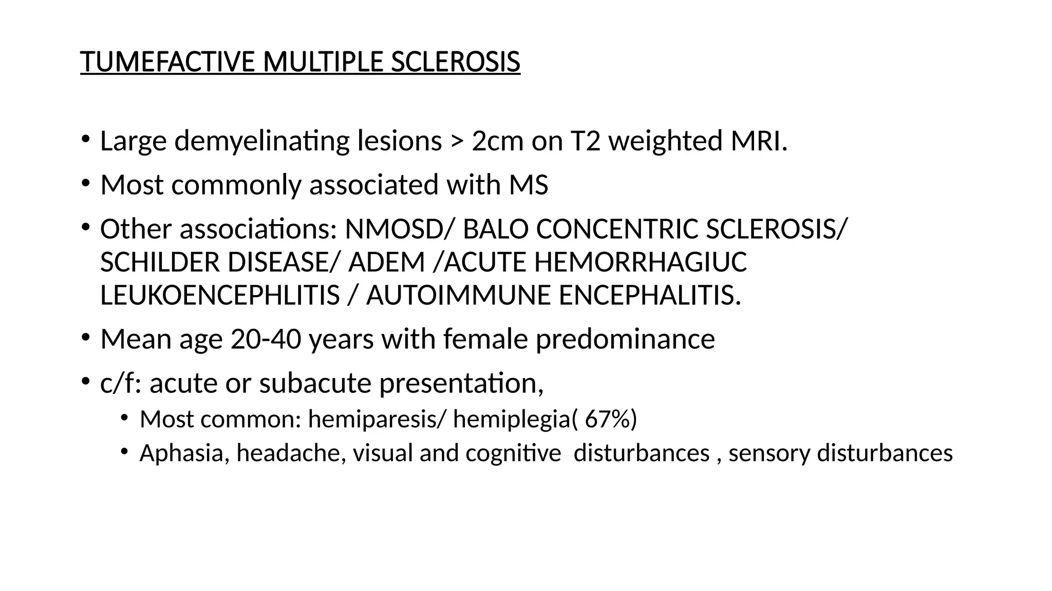 NEURORADIOLOGY tumefactive demyelination.pptx