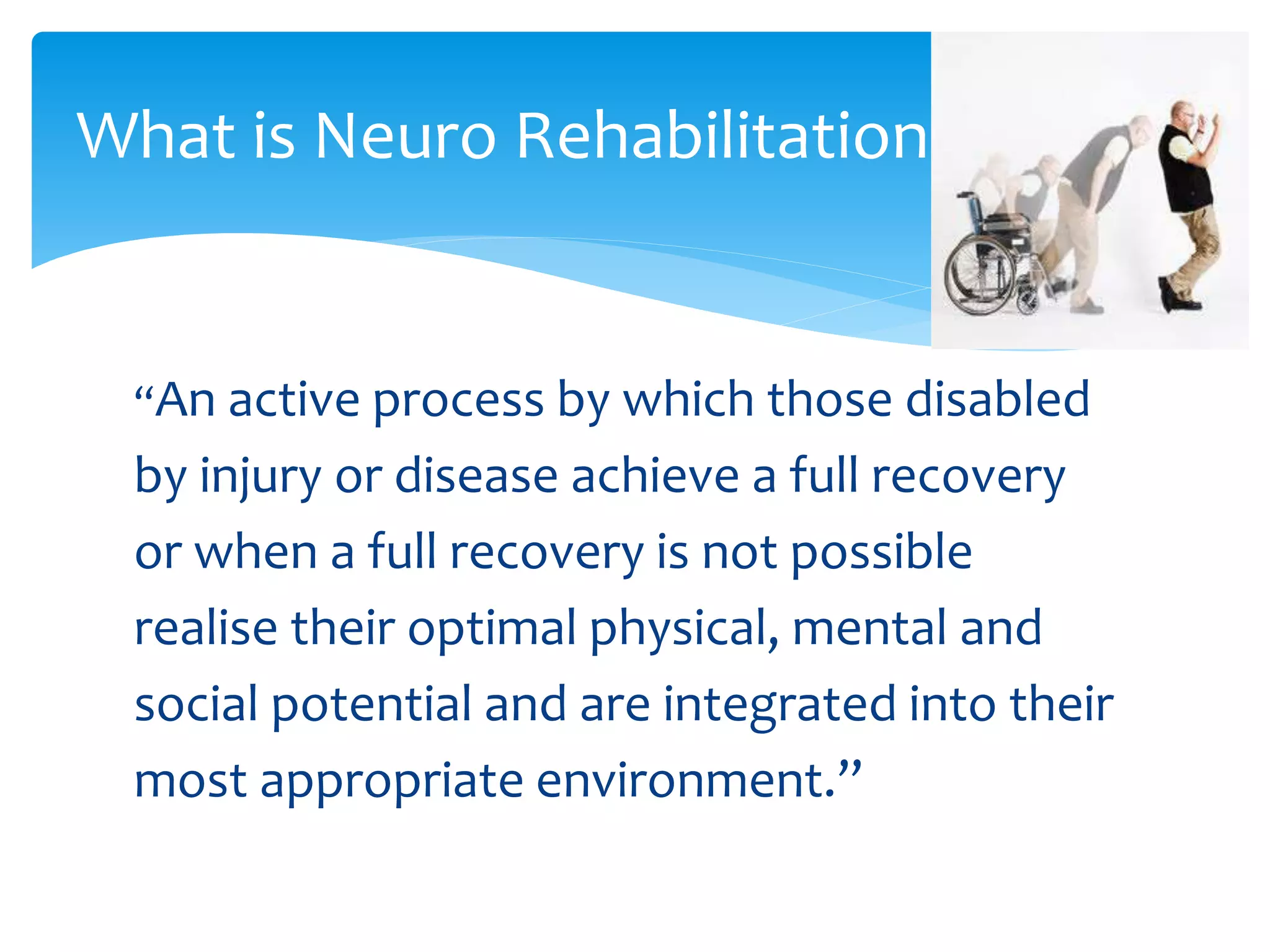 Neuro Rehabilitation | PPTX