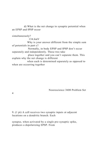 Neuroscience 3600 Problem Set 4 Please write neatly .docx
