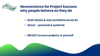Neuroscience for Project Success why people behave as they do | PDF
