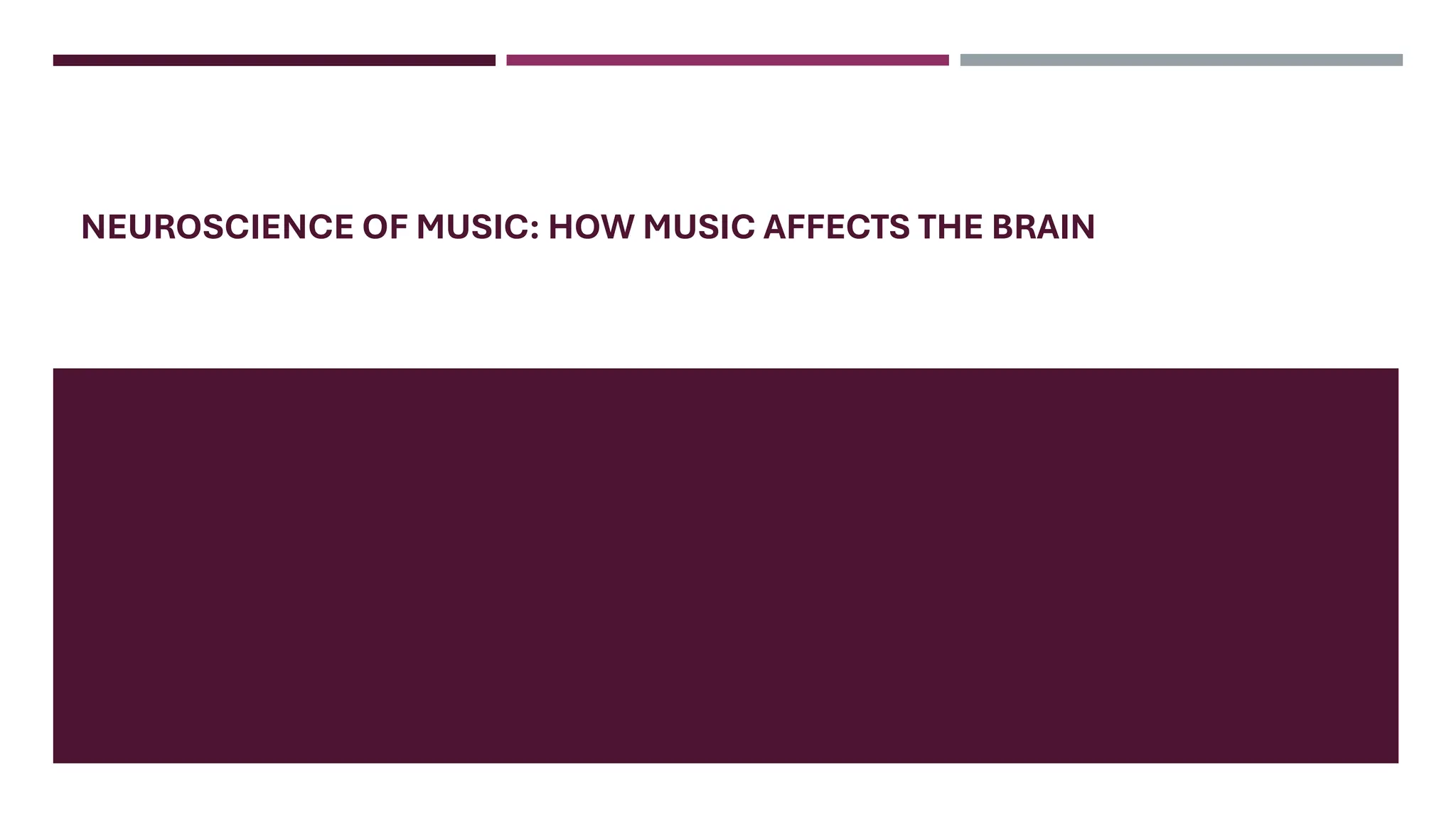 Neuroscience of Music- How Music Affects the Brain.pdf