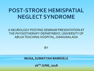 Post stroke hemispatial neglect syndrome | PPTX