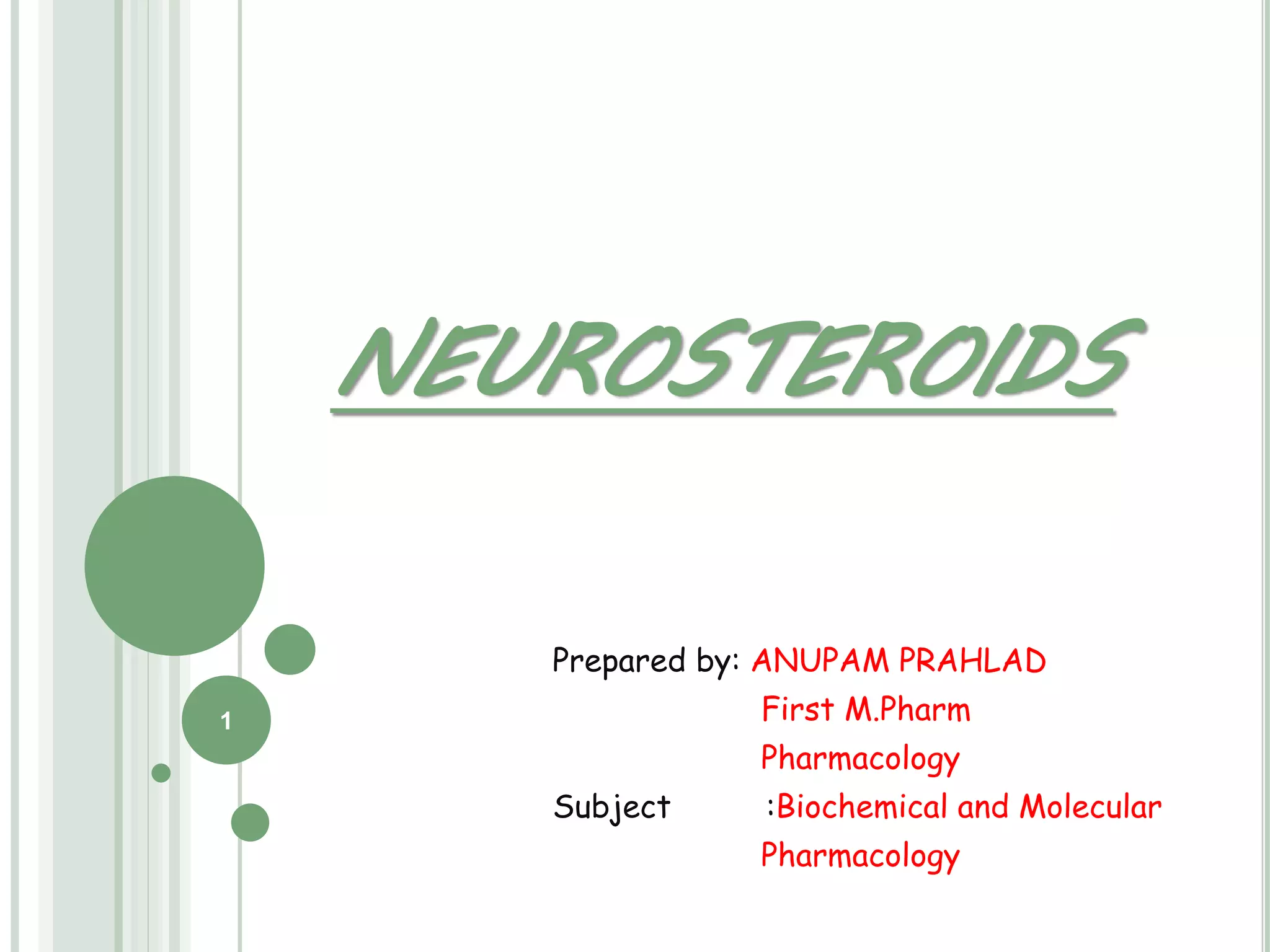 Neurosteroids | PPTX