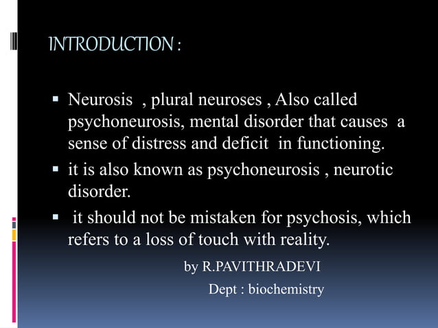 Neurosis | PPTX | Brain and Nervous System Disorders | Diseases and Conditions