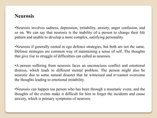 Neurosis and psychosis | PPTX