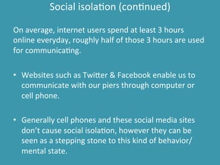 Technology Causes Social Isolation & Neurosis | PDF | Social Networking ...