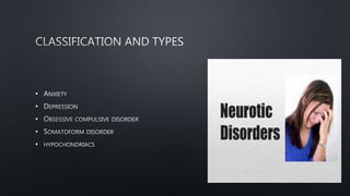Neurosis (Neurotic Disorder) | PPTX