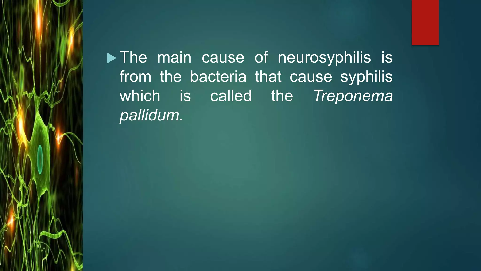 Neurosyphilis | PPTX