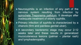 Neurosyphilis | PPTX