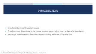 Neurosyphilis | PPTX | Infectious Diseases | Diseases and Conditions
